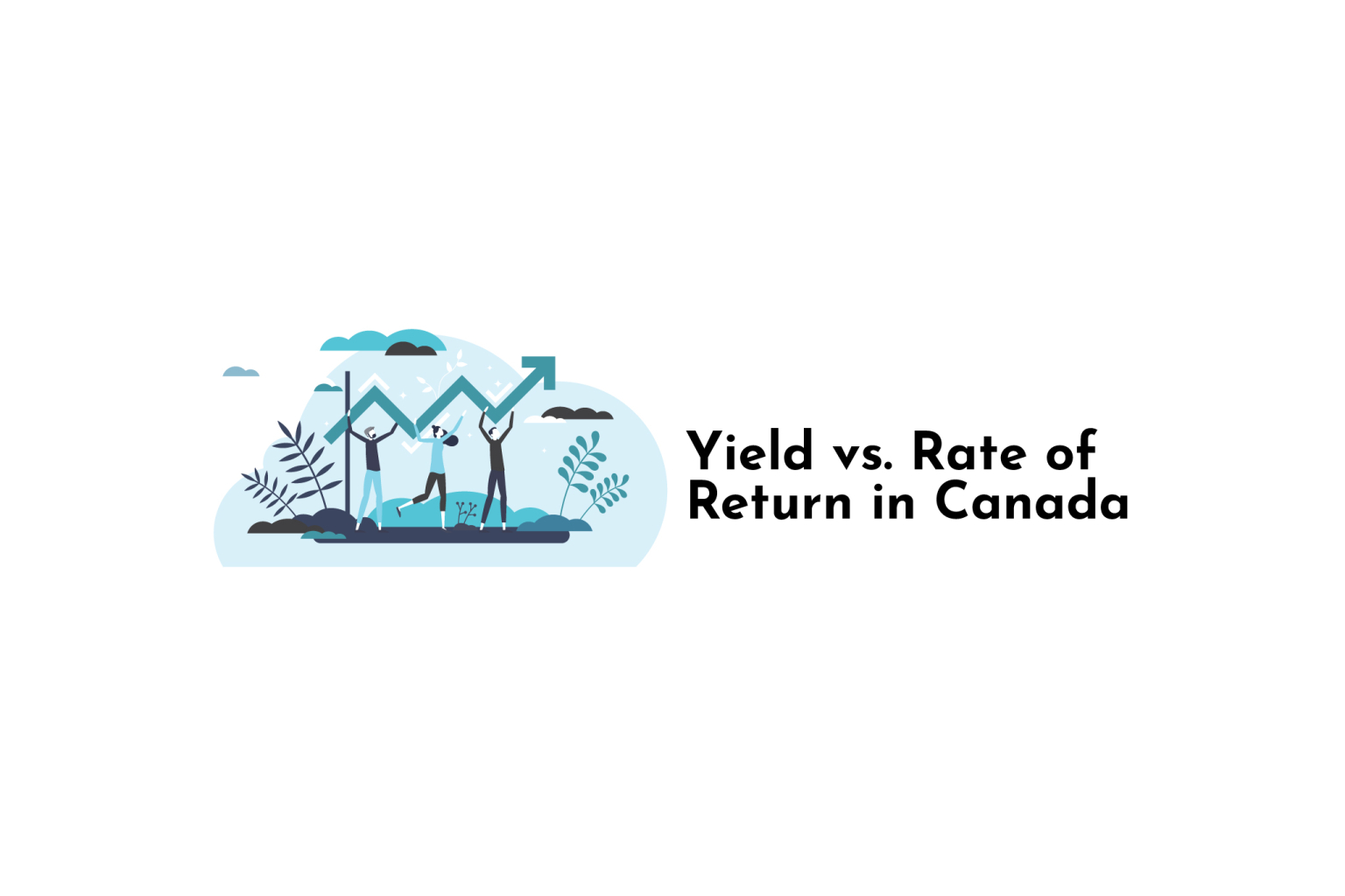 Yield vs. Rate of Return on Investments in Canada: Understanding the ...