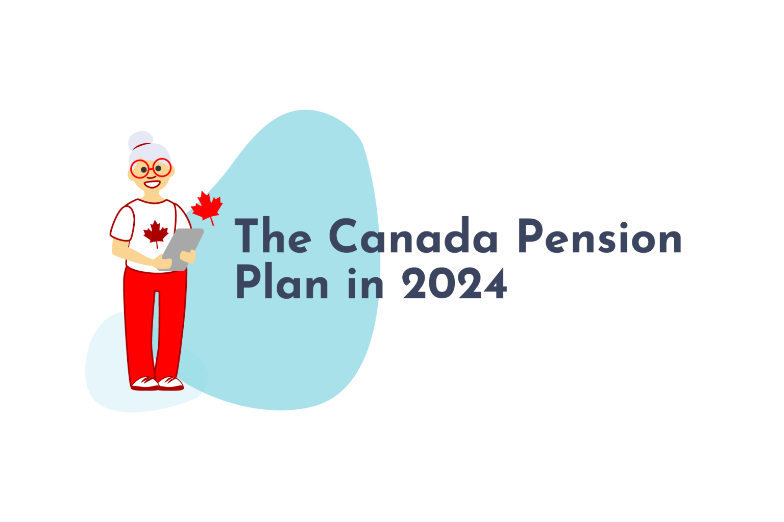 The Canada Pension Plan in 2024 - Strata Wealth